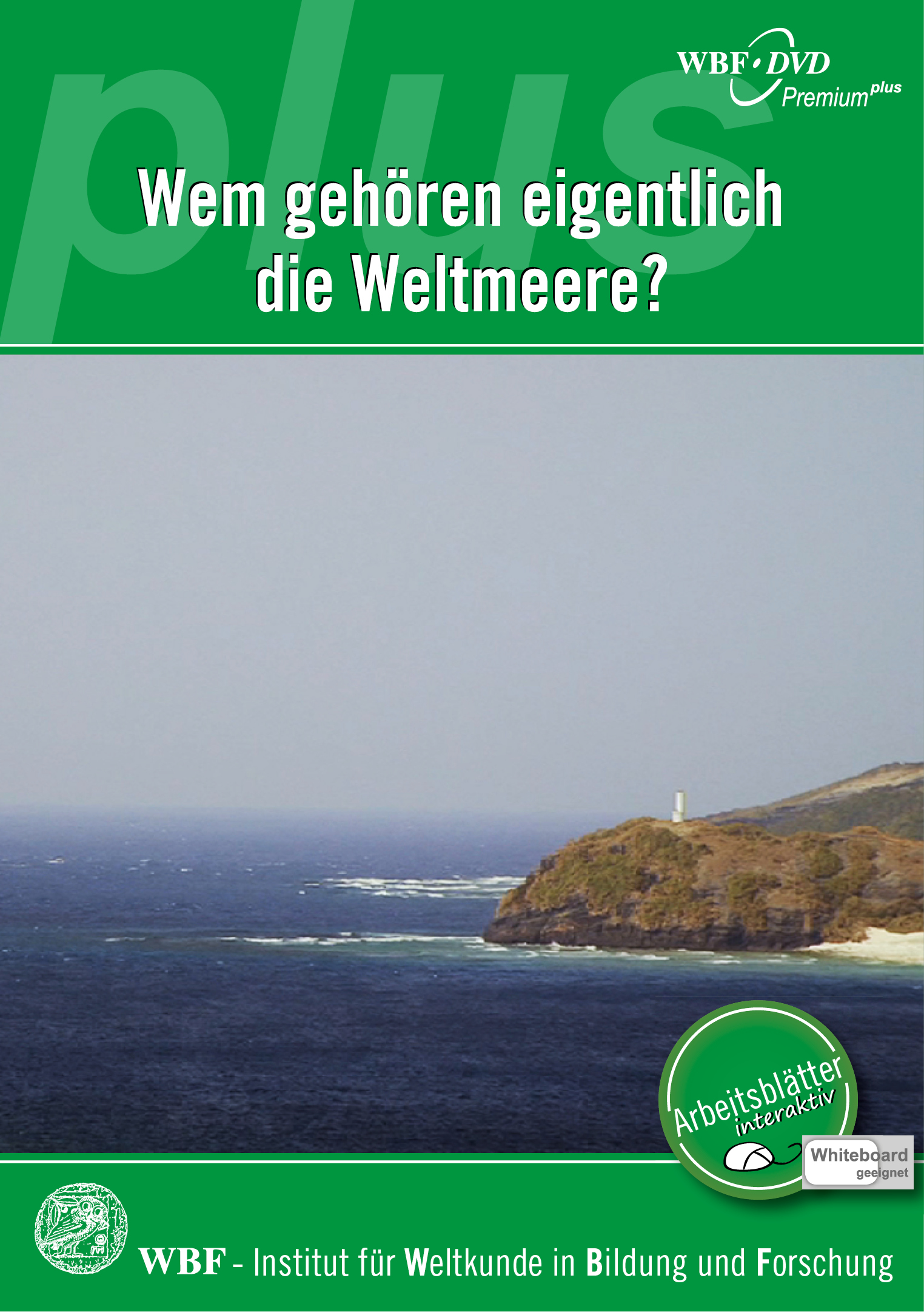 Wem gehören eigentlich die Weltmeere? | WBF - Innovative Medien für den ...