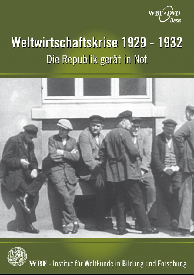 Weltwirtschaftskrise 1929 - 1932 | WBF - Innovative Medien für den ... Weltwirtschaftskrise 1929 - 1932 | WBF - Innovative Medien für den ...